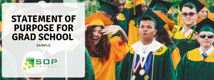 Statement of Purpose for Grad School Format | SOP Format